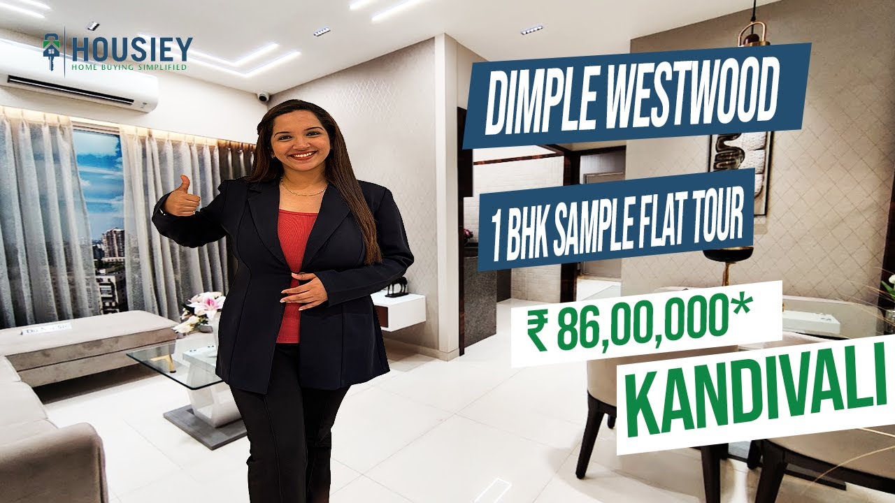Dimple Westwood Kandivali West | 1 BHK Sample Flat Tour | Dimple Group Kandivali - YouTube