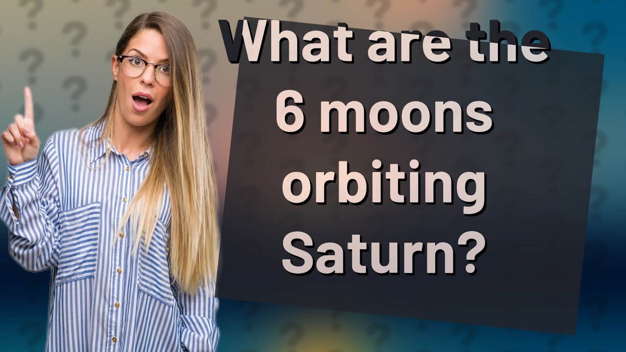 What are the 6 moons orbiting Saturn? - YouTube