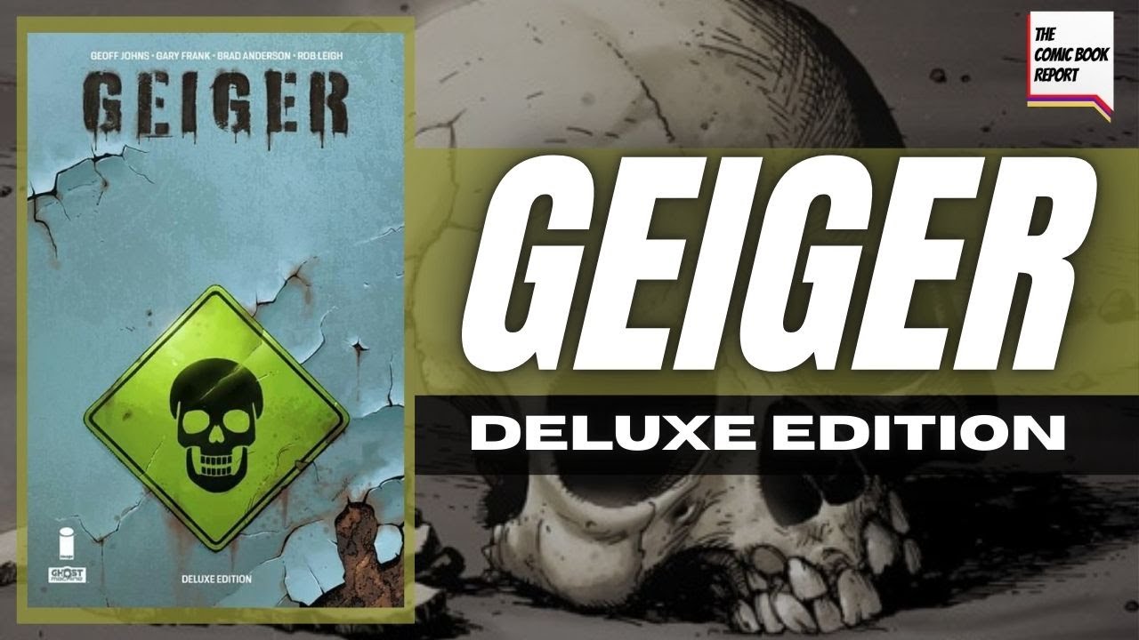 GEIGER Deluxe Edition Hardcover Review | Geoff Johns | Gary Frank - YouTube