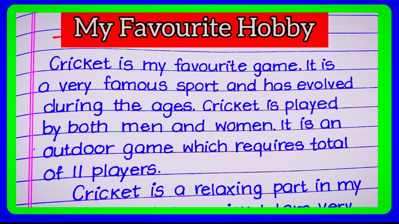 My Favourite Hobby Cricket | Essay on my Hobby in English | about my ...