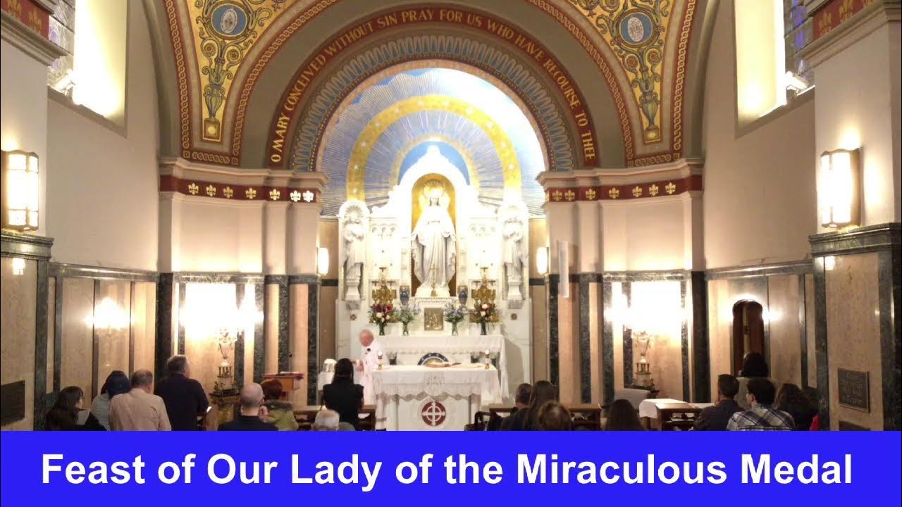 Our Lady of the Miraculous Medal Feast Day Mass - YouTube