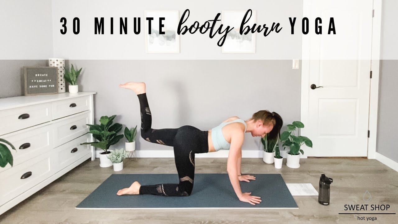 Sweat Shop Hot Yoga | Oconomowoc Yoga | 30 Minute Booty Burn Yoga Class ...