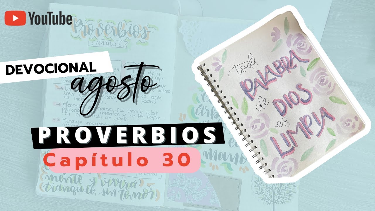 📖 [DEVOCIONAL AGOSTO] - PROVERBIOS 30 LAS PALABRAS DE AGUR | Bible ...