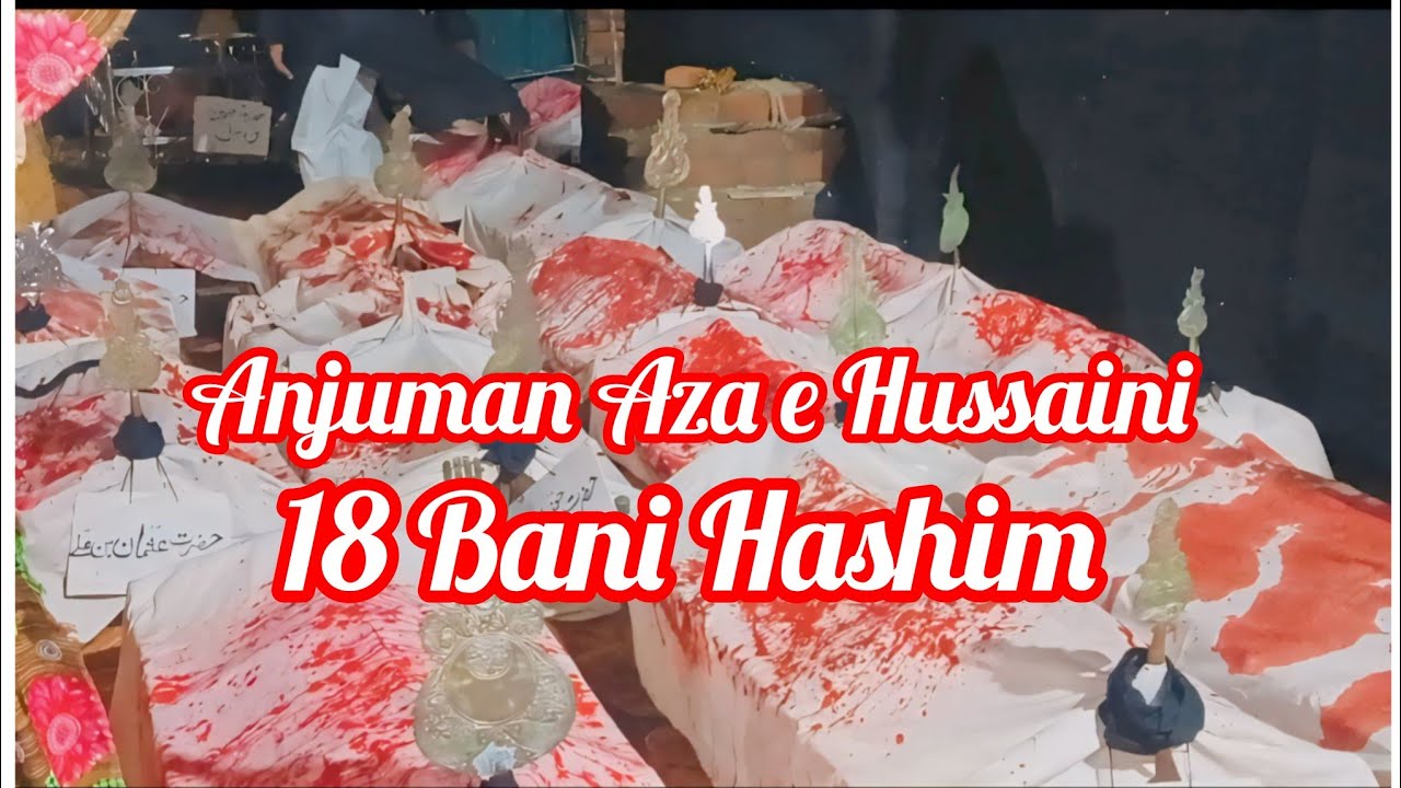 Taboot | 18 Bani Hashim 😭 | Anjuman Aza e Hussaini Rasoolpur Sadat || #18banihashim #anjuman # ...