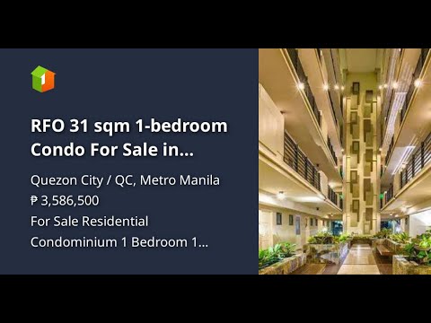 RFO 31 sqm 1-bedroom Condo For Sale in Quezon City near Muñoz Market ...