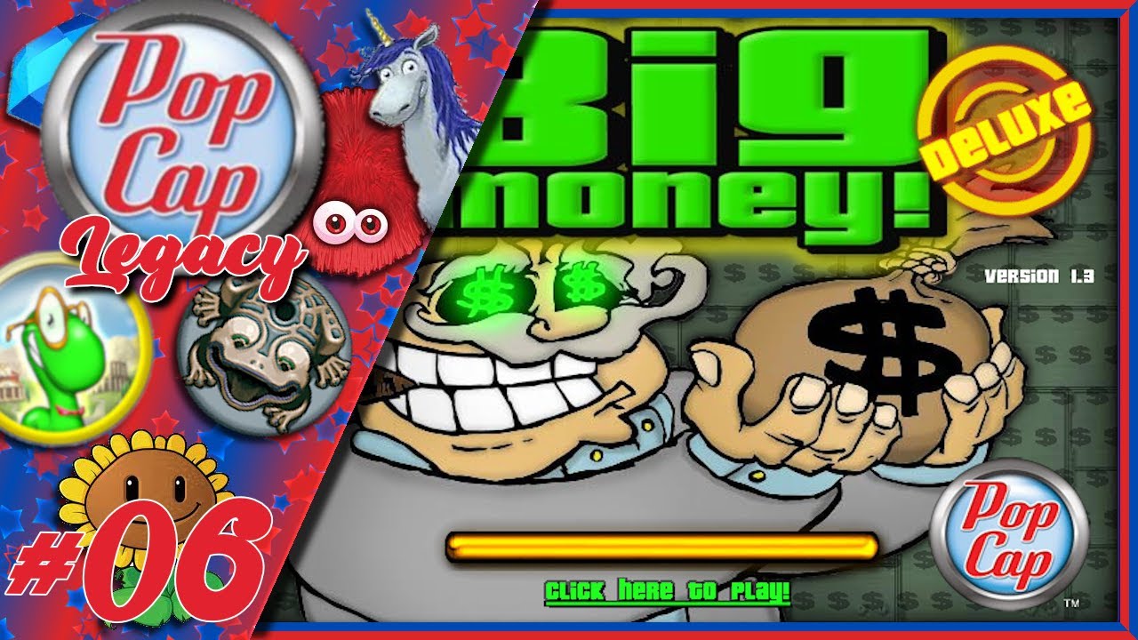Big Money - Popcap Games Legacy Episode #06 - YouTube