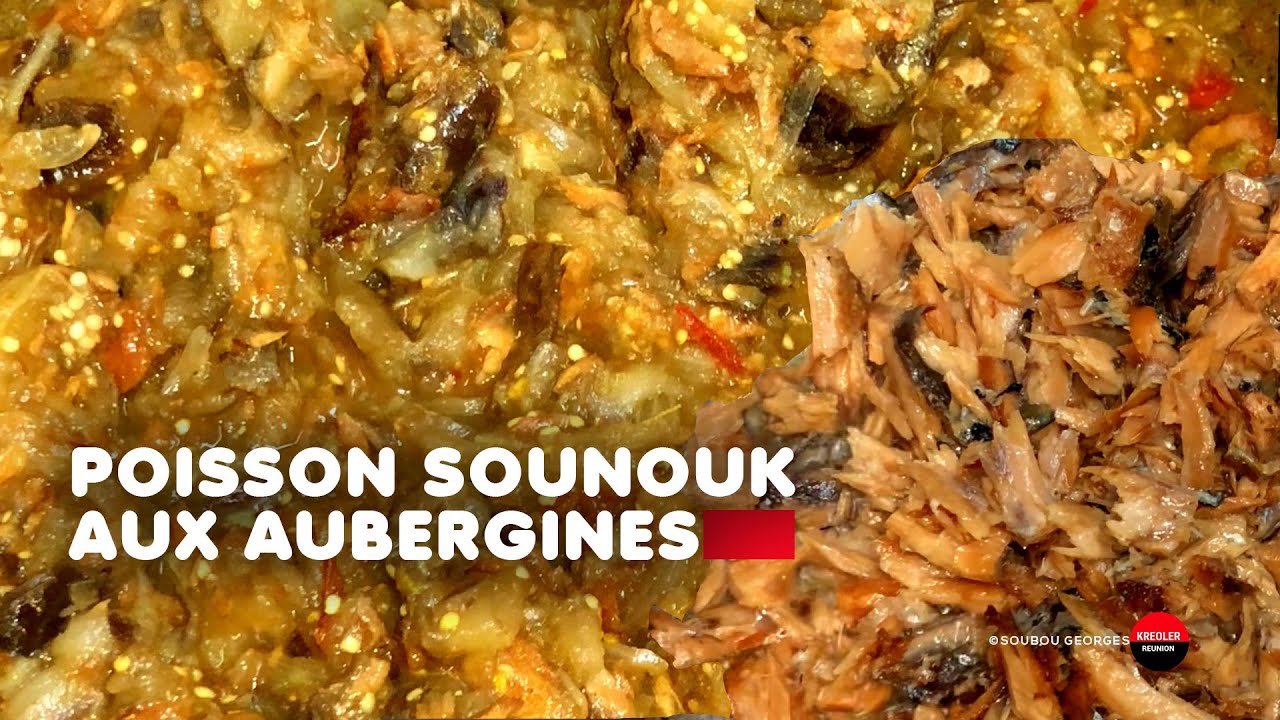 Sounouk et aubergines : les recettes de nos grands-mères réunionnaises ...