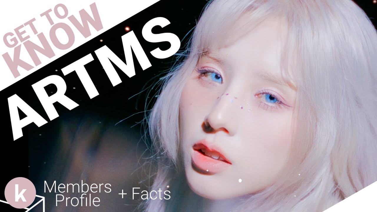 ARTMS (아르테미스) Members Profile + Facts (Birth Names, Positions etc ...