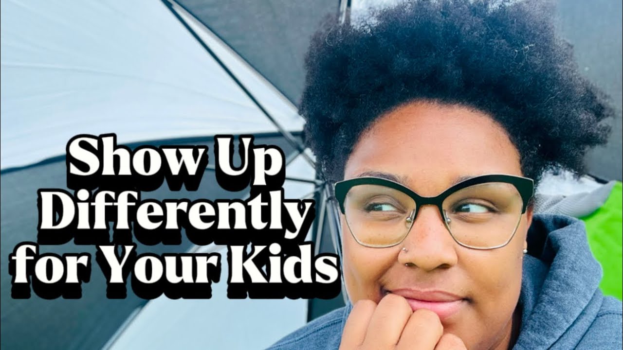 Showing up for yours kids differently - YouTube