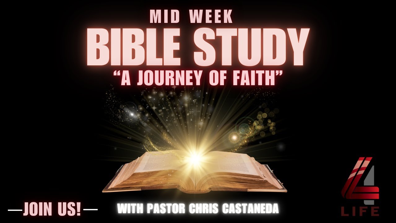 MID WEEK BIBLE STUDY SERVICE “A JOURNEY OF FAITH” | PASTOR CHRIS ...