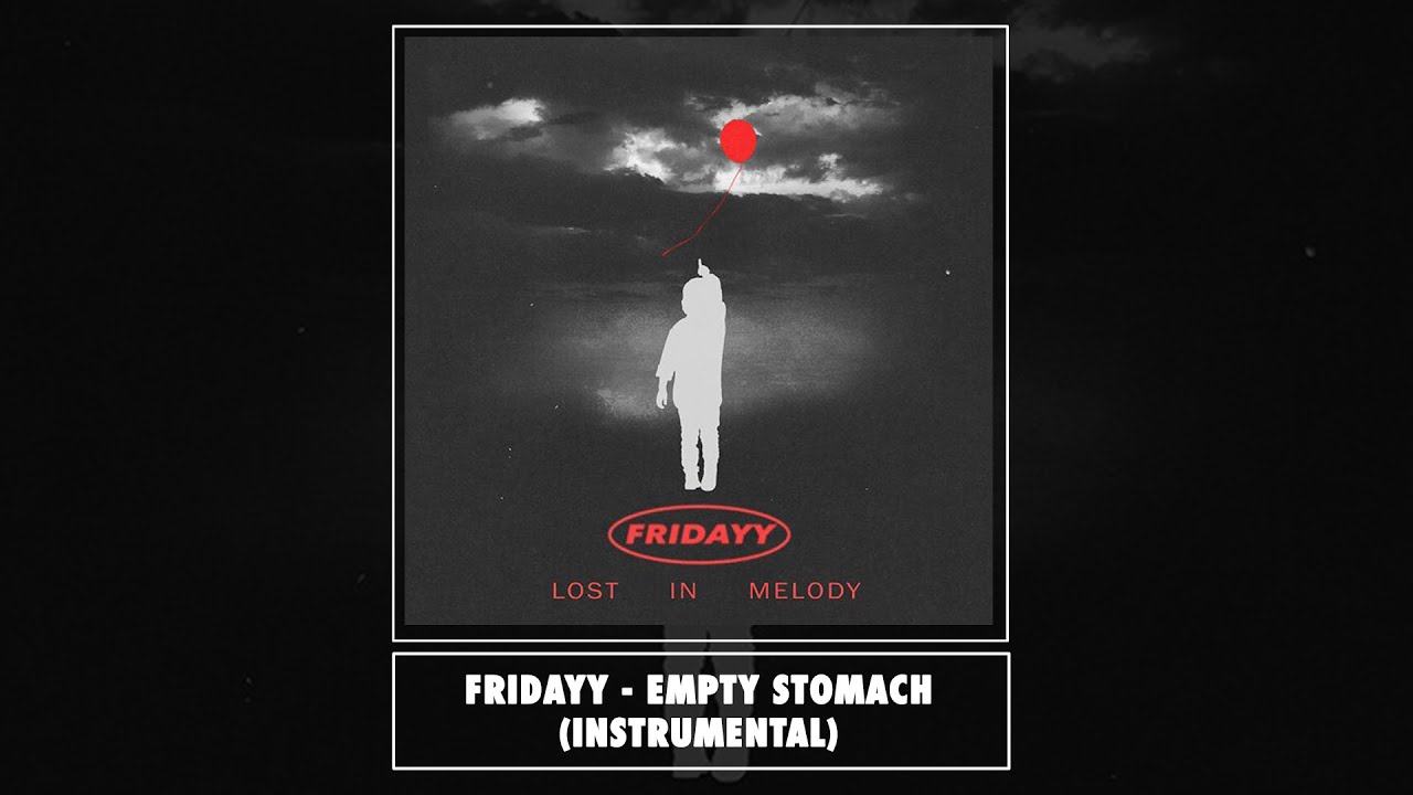 Fridayy - Empty Stomach (Official Instrumental) - YouTube