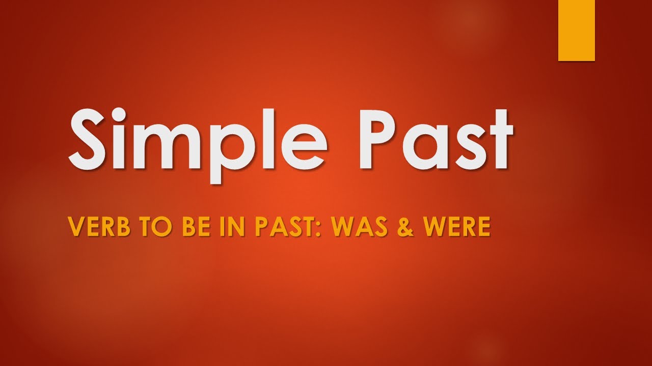 Verbo To Be en pasado (Was y Were) - YouTube