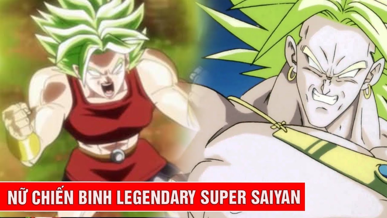 Nữ Saiyan sở hữu trạng thái Super Saiyan Huyền Thoại trong Dragon Ball ...