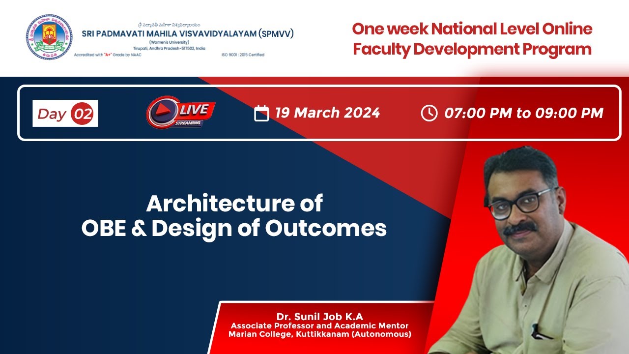 Day 2 | Architecture of OBE & Design of Outcomes | SPMVV University ...