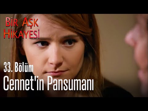 Cennet'in pansumanı - Bir Aşk Hikayesi 33. Bölüm