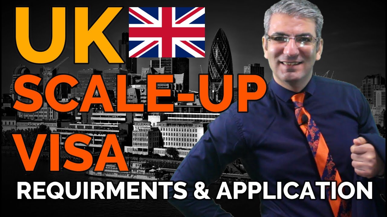 UK Scale Up Visa | Requirements & Application - YouTube
