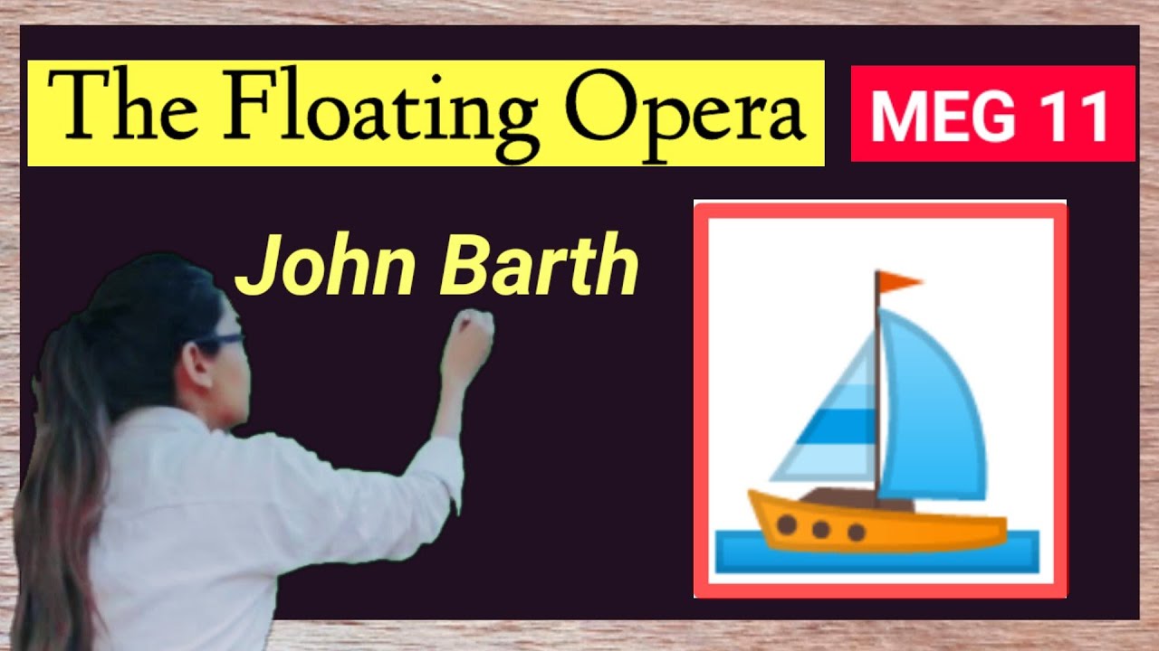 The Floating Opera by John Barth explanation and summary, American ...