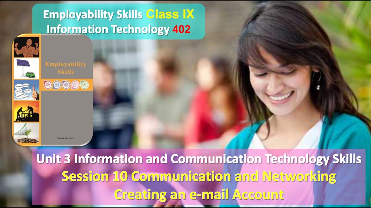 Class 9 Information Technology 402 Unit 3 ICT Skills Session 10 ...
