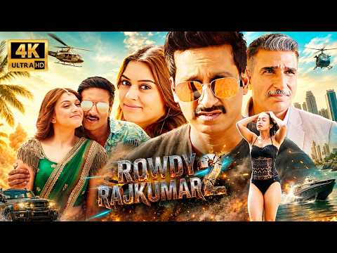 Ameer Aadmi Ne Apne Hamshakal Ke Sath Ki Zindagi Ki Adla Badli | Rowdy Rajkumar 2 FULL MOVIE (HD)