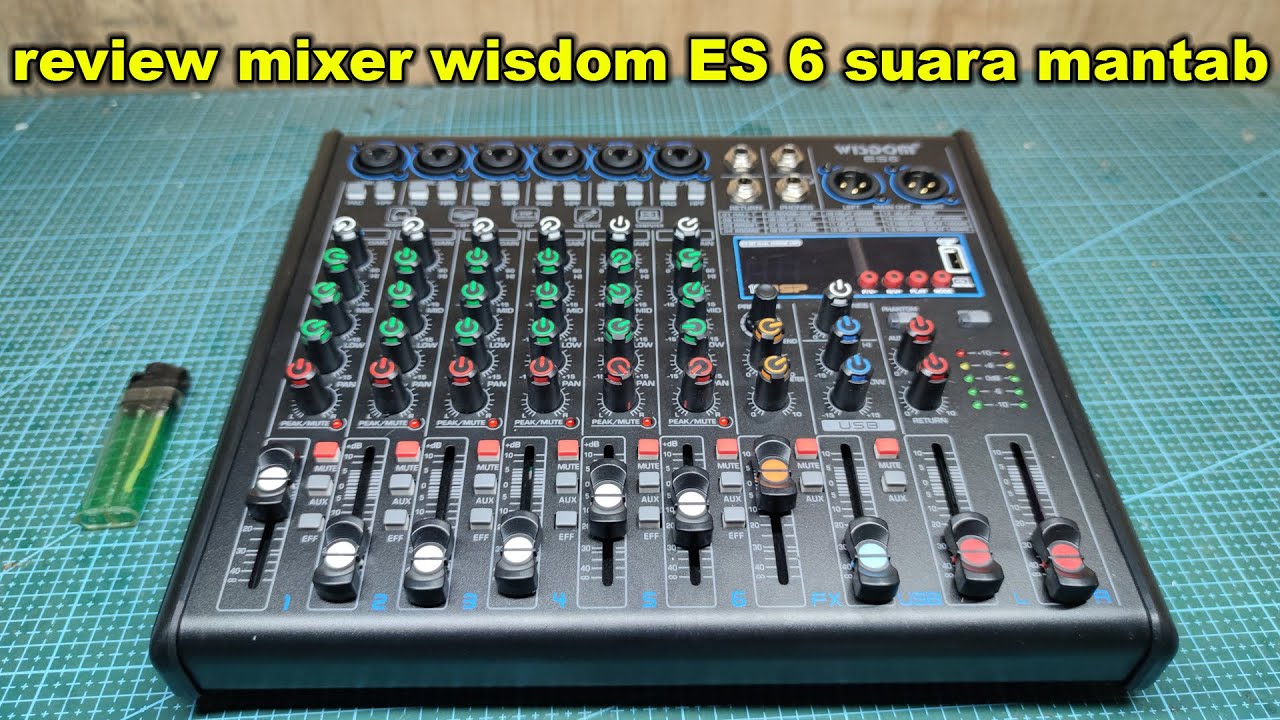 review mixer WISDOM 6 channel HARGA MURAH fitur lengkap - YouTube