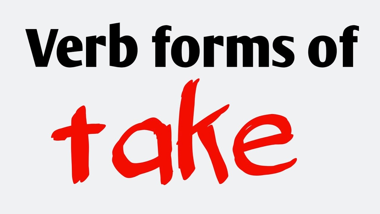 Verb forms of take || verb forms in V1,V2,V3,V4,V5 || Verb forms By ...