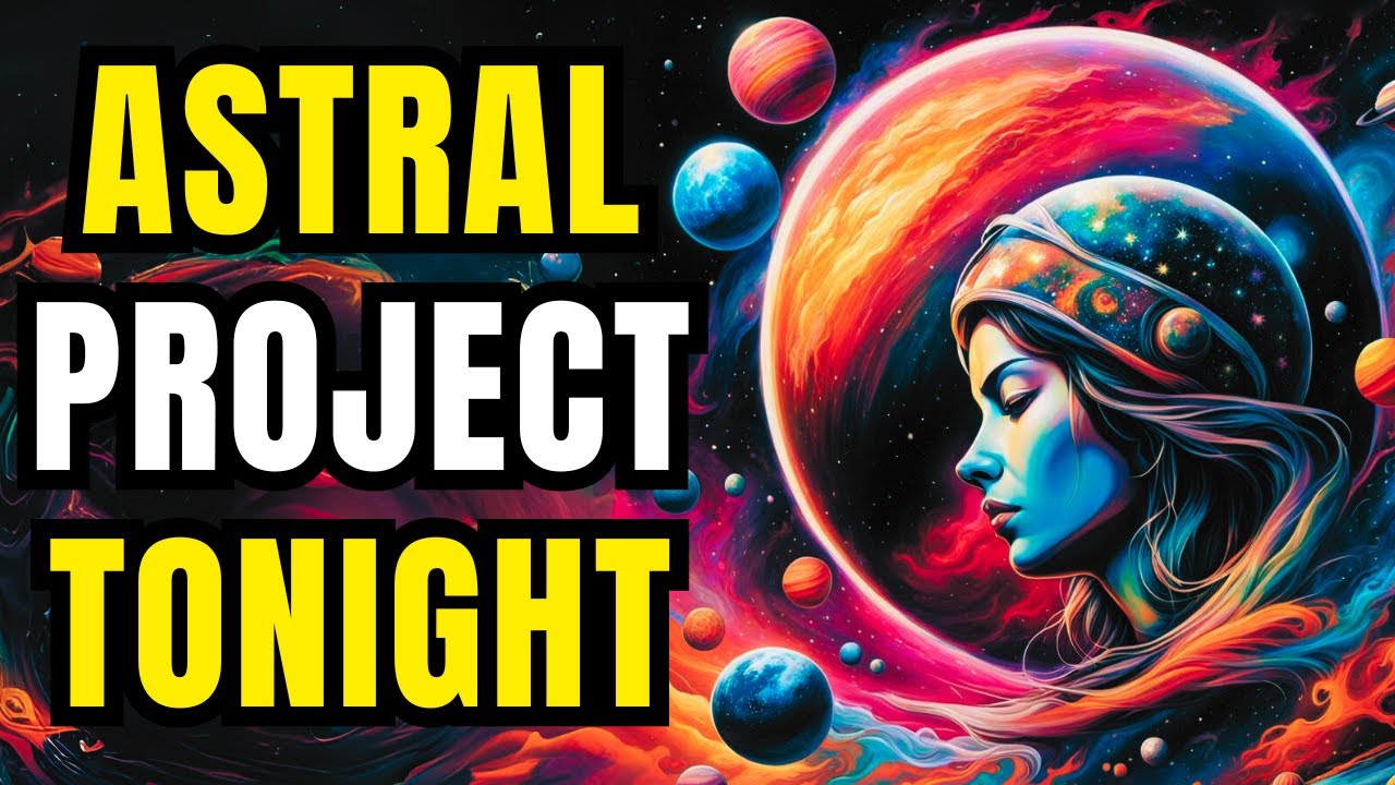 Astral Projection Sleep Hypnosis for an Out-of-Body Experience ️ - YouTube