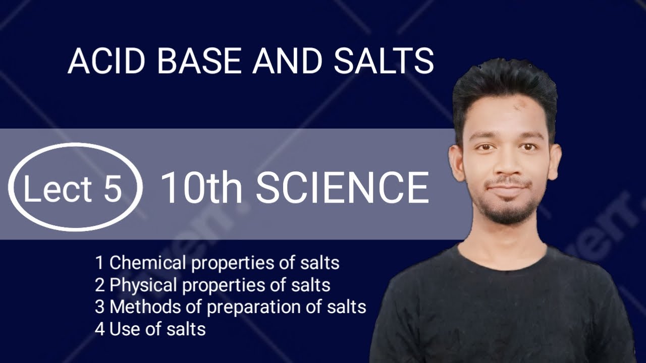 acid base and salts class 10 Lect 5 - YouTube