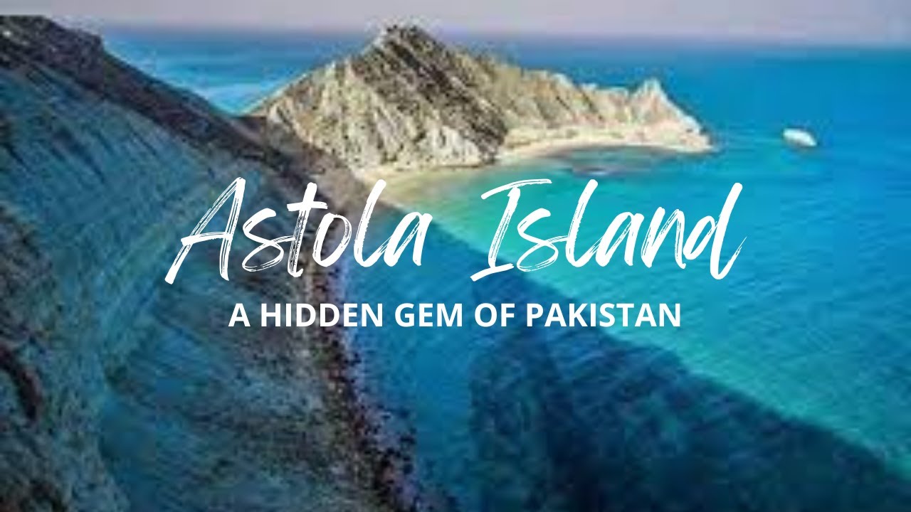 Astola Island Balochistan | A hidden gem of Pakistan | Astola Island ...
