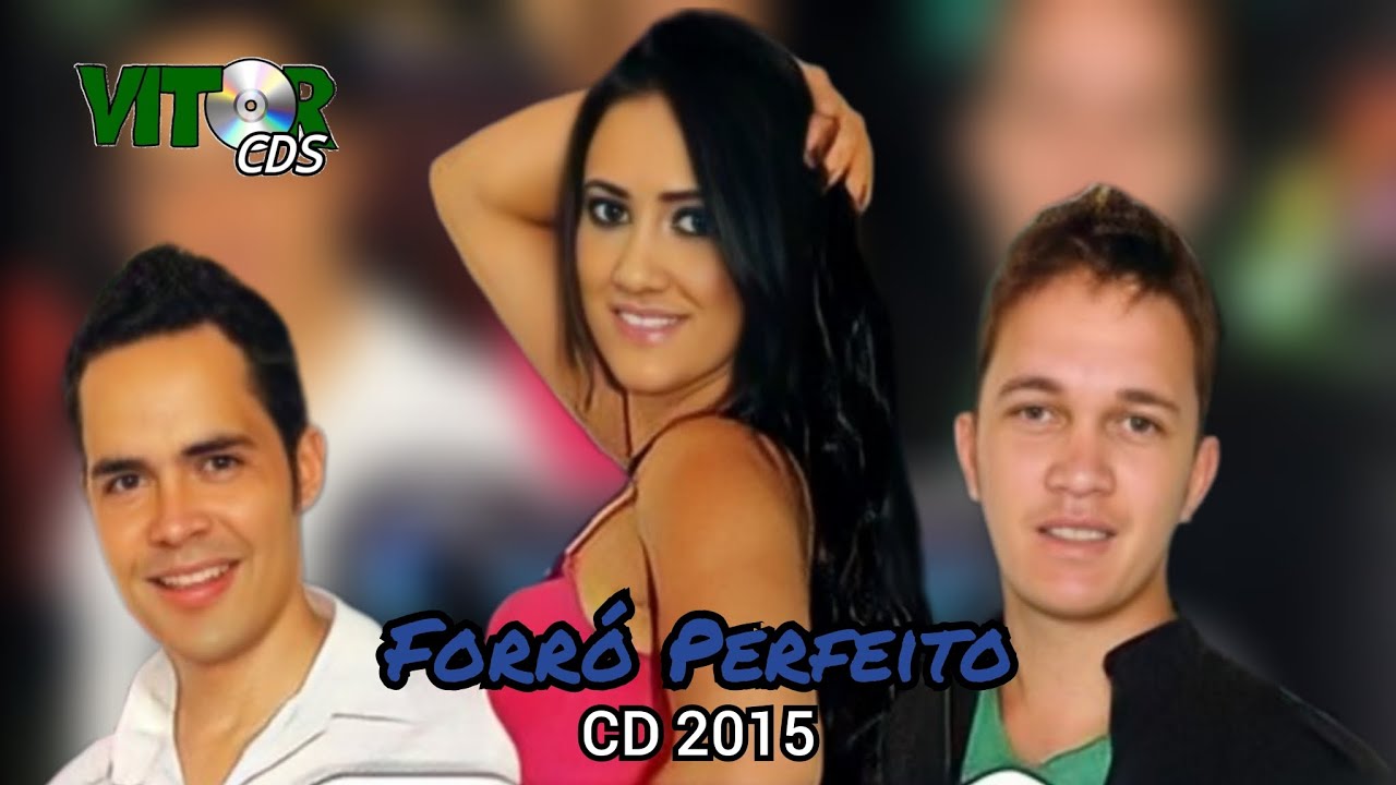 Forró Perfeito 2015 - CD Completo - YouTube