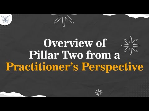 Lecture Meeting on “Overview of Pillar Two from a practitioner’s ...