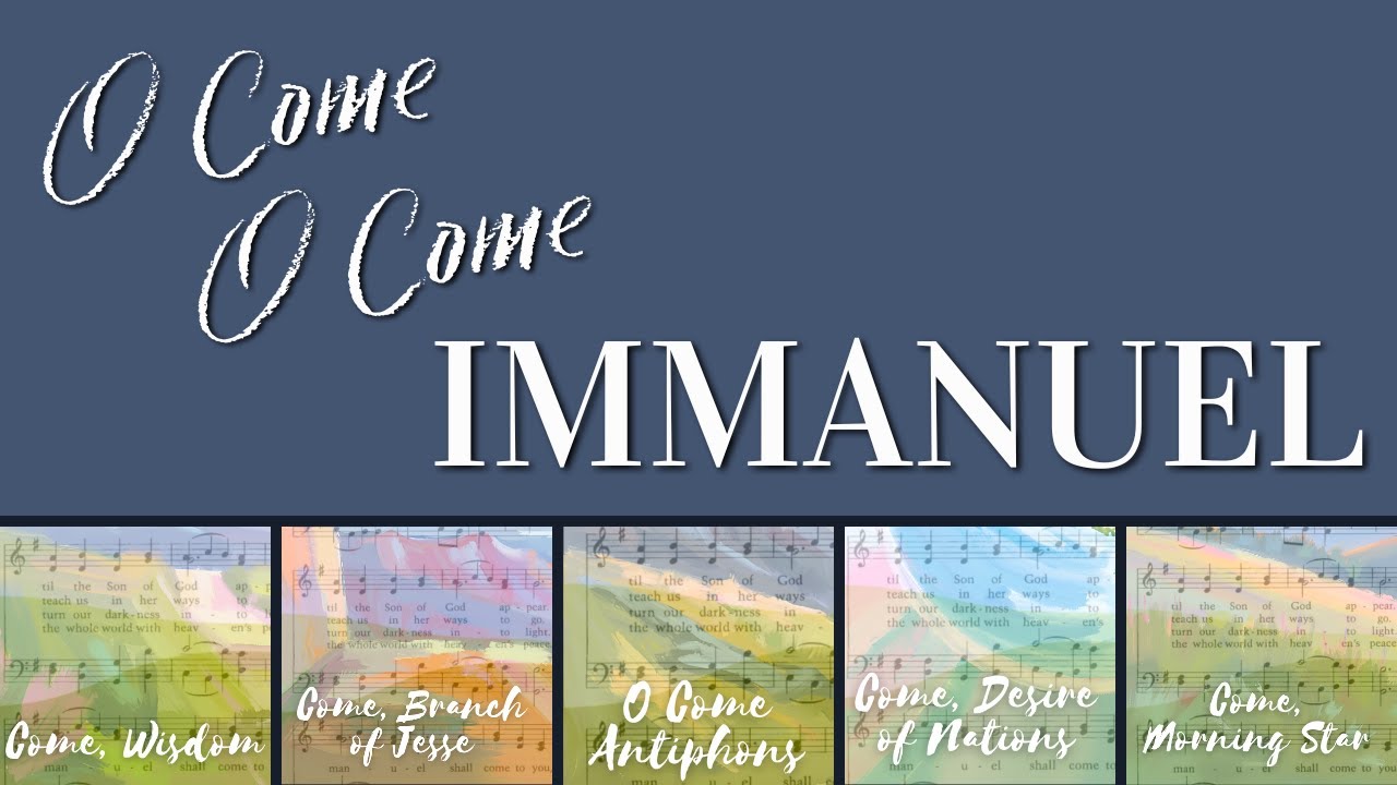 O Come, Immanuel: O Come, Branch of Jesse - Isaiah 11:1-10 & Romans 15: ...