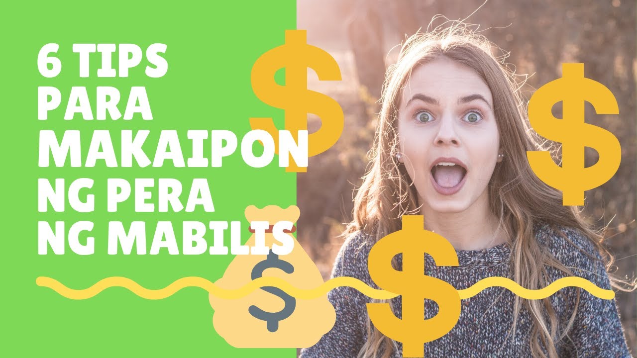 6 Tips Para Makaipon Ng Pera Ng Mabilis Upang Yumaman | Ipon Tayo - YouTube