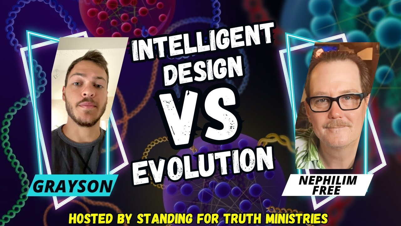DEBATE | Intelligent Design vs. Evolution - NephilimFree vs. Based ...
