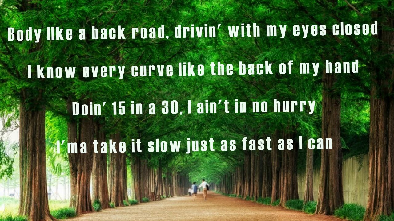 Học tiếng anh qua bài hát - Body Like A Back Road - Sam Hunt ( Lyrics ...
