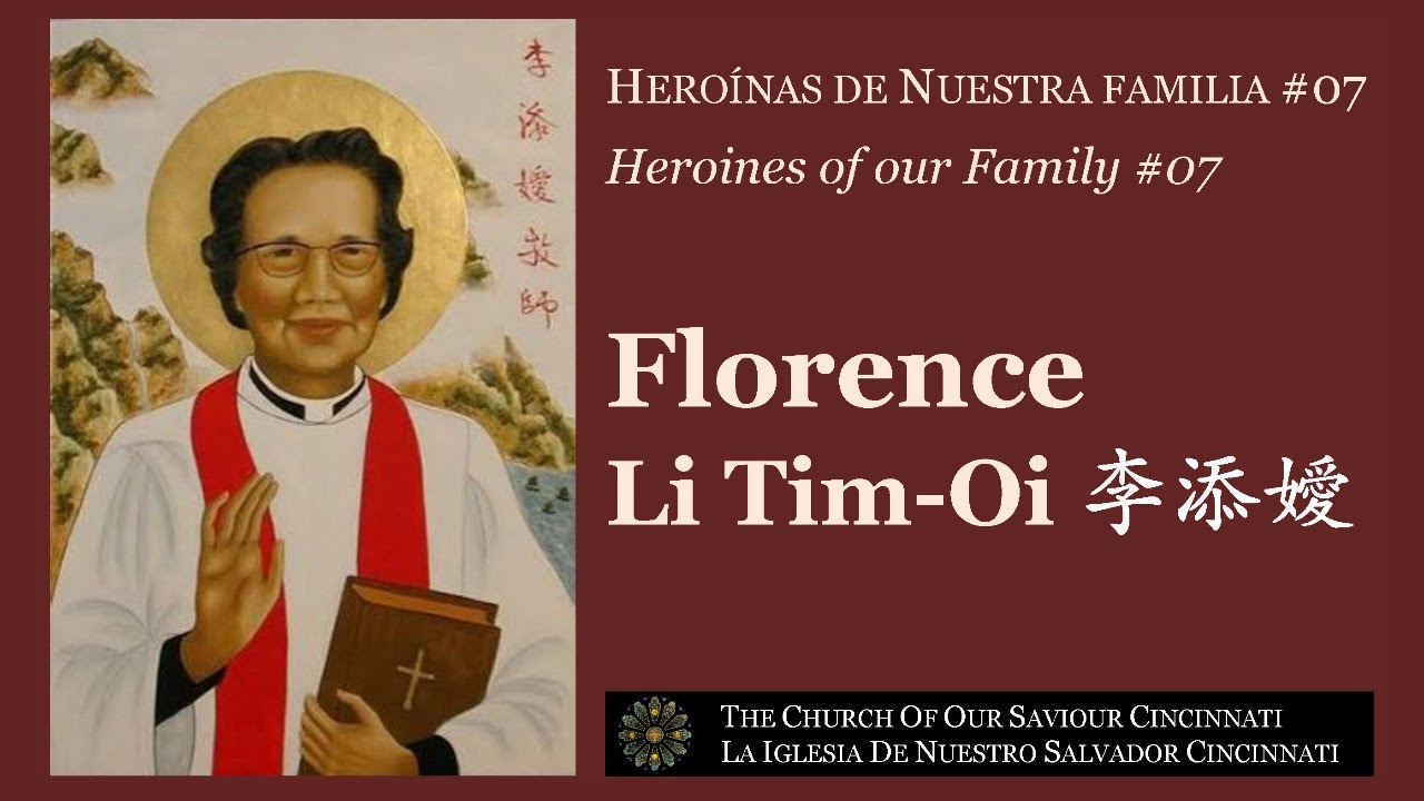 Florence Li Tim-Oi 李添嬡 -- Heroínas de Nuestra Familia / Heroines of Our ...