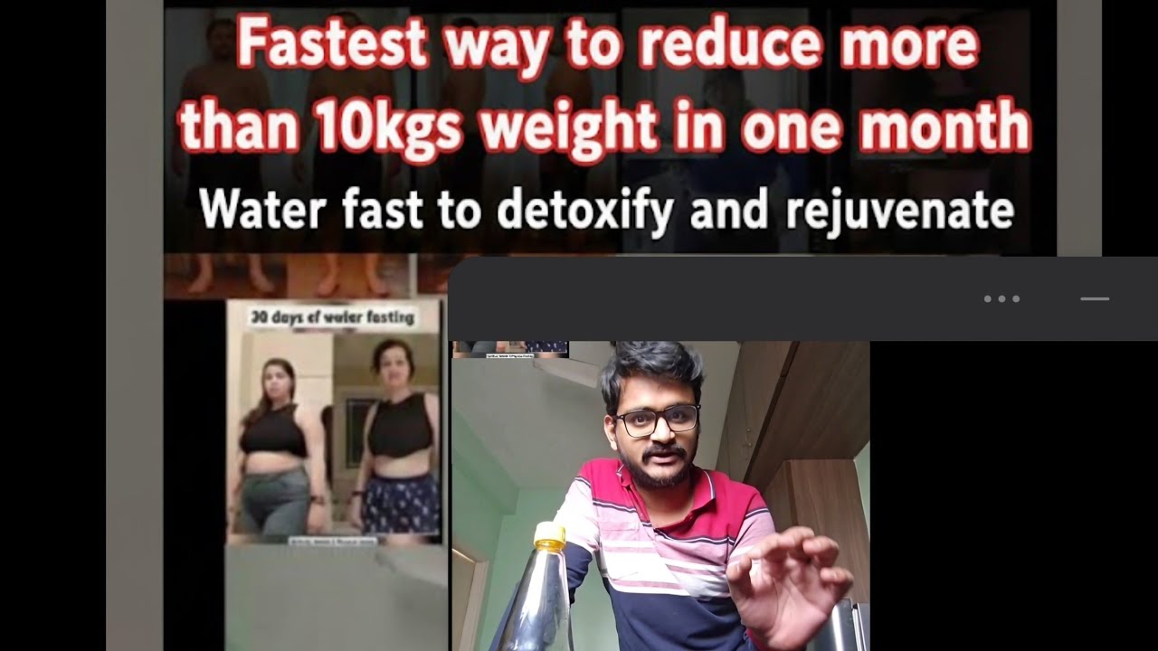 Fastest way to reduce more than 10kgs weight in one month. Water fast ...