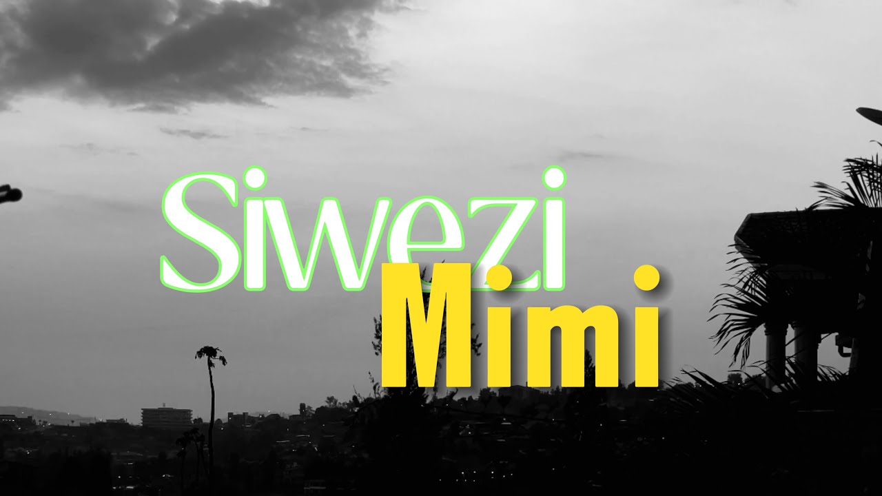 SIWEZI MIMI | Alarm Ministries | Official Video Lyrics - YouTube