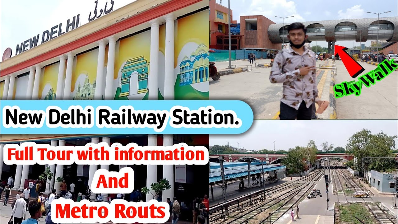 New Delhi Railway Station / नई दिल्ली रेलवे स्टेशन | 2022 | skywalk ...