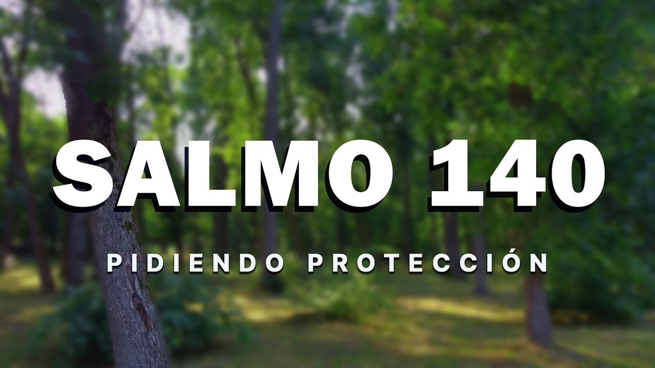 Salmo 140 / Plegaria pidiendo protección / Biblia / Salmo de David ...