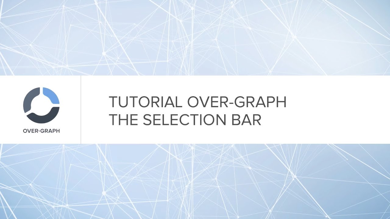 Tutorial Over-Graph - The Selection Bar - YouTube