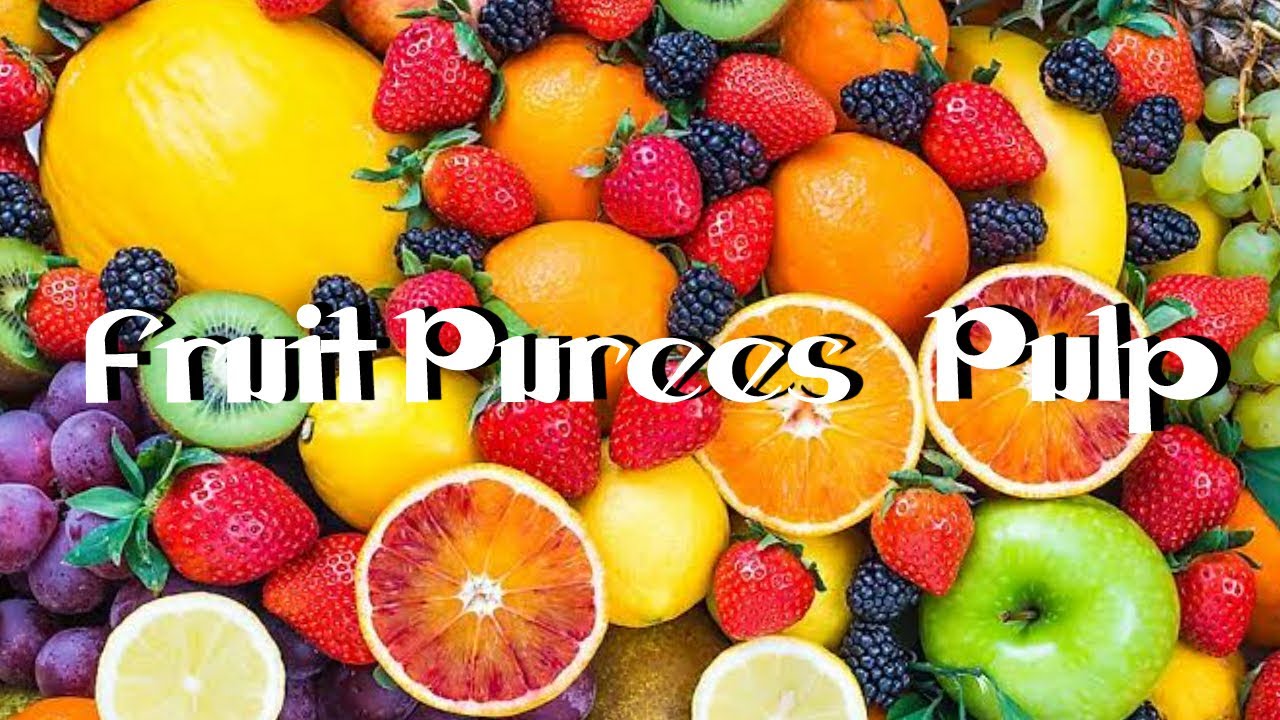 Fresh Fruit Pulp & Purees || #fruitpuree #fruits - YouTube
