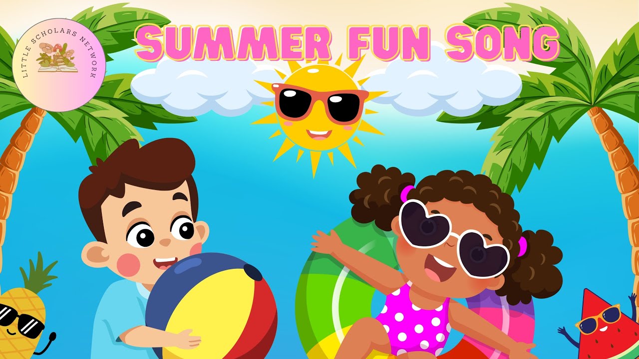 Fun Summer Song for Kids I Kids Song I Summer I Sing, Dance, and Play ...