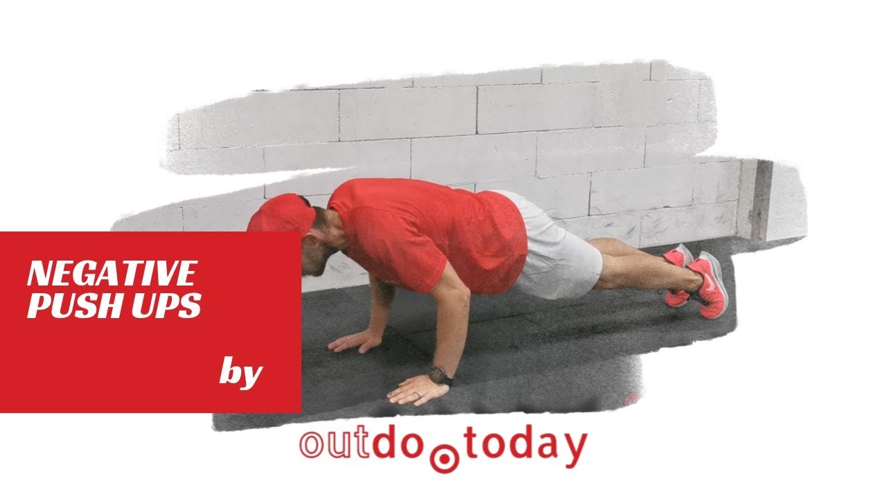 Negative Push Ups [2019] - YouTube