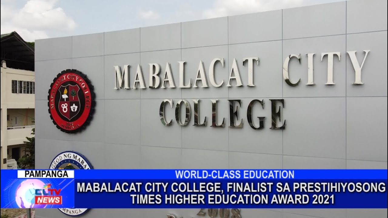 Mabalacat City College, finalist sa prestihiyosong Times Higher ...