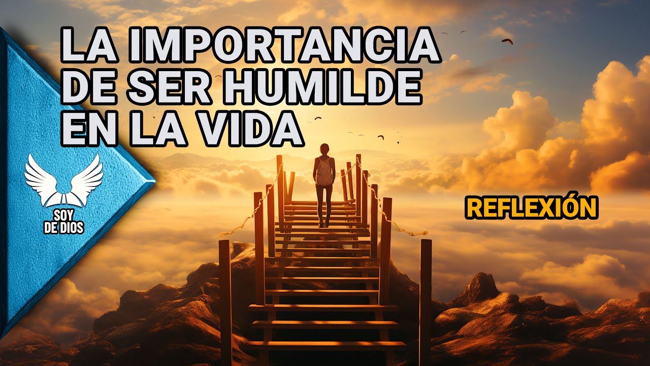 Descubre La MAGIA de SER Humilde || Reflexión de Hoy, Paz, Pensamientos ...