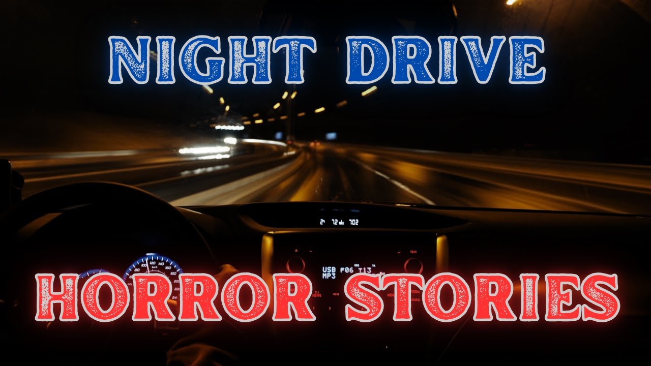 3 TRUE Scary Night Drive Horror Stories - YouTube