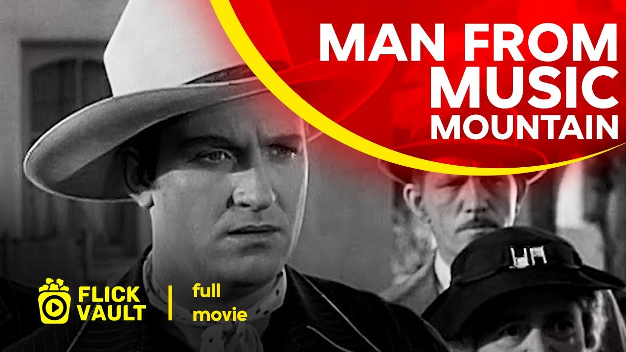Man from Music Mountain | Full HD Movies For Free | Flick Vault - YouTube
