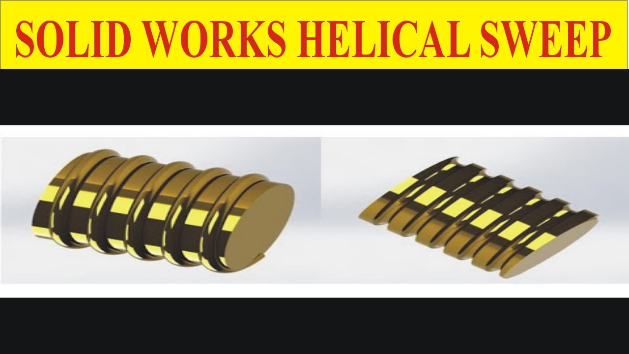 Solidworks Helical Sweep and swept cut. Tutorial #6 - YouTube