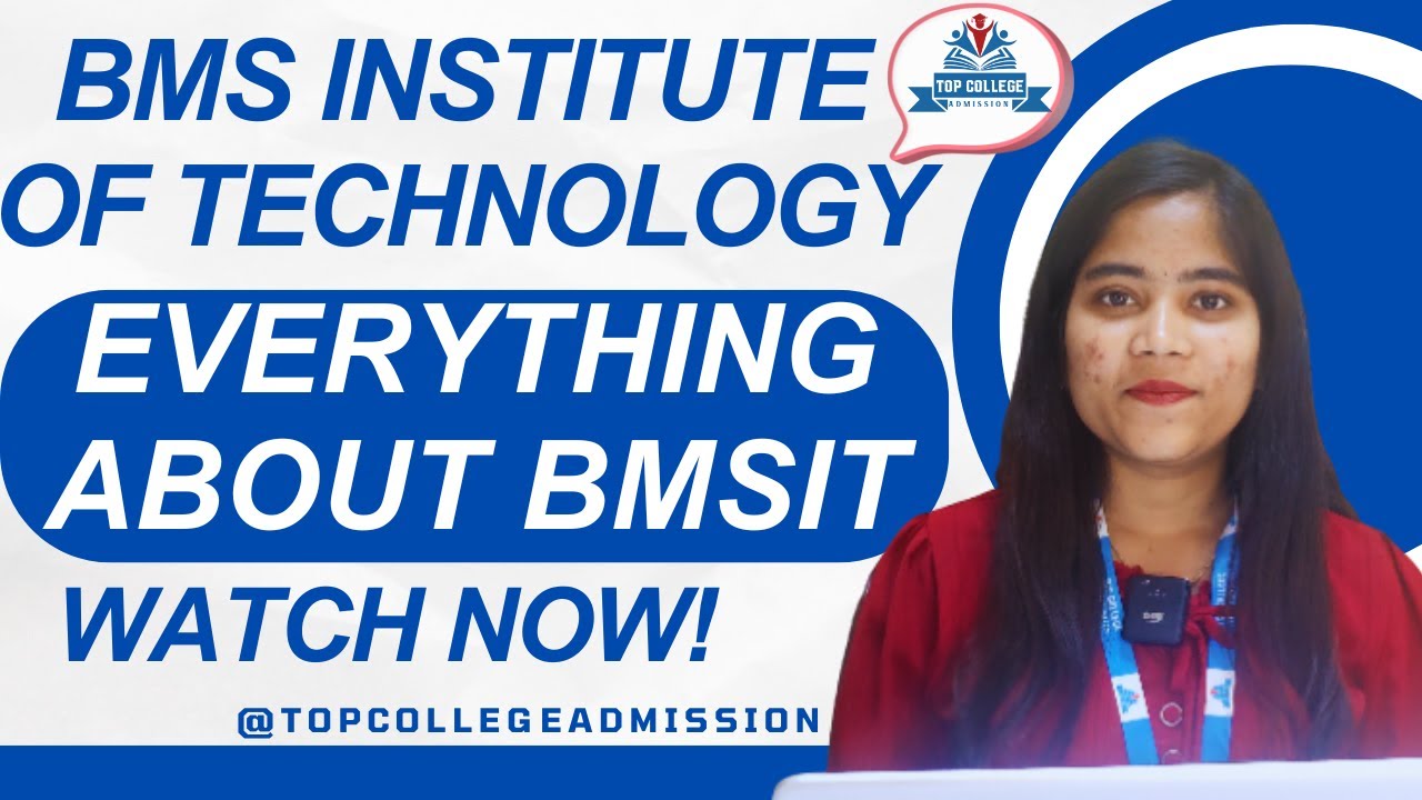 BMSIT Complete Guide 2026 | Admission, Fees, Cutoff, Placements, Campus ...