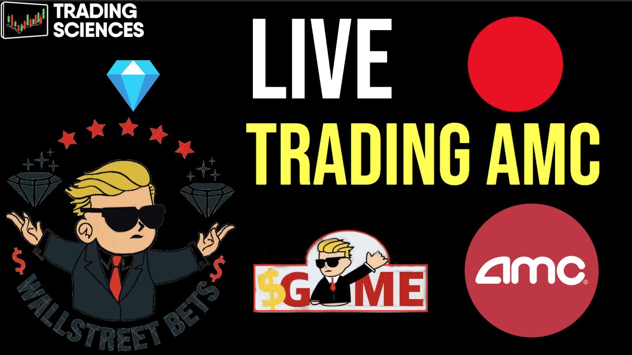 Buying shares AMC LIVE 🚀 DAY TRADING AMC and GME !! - YouTube